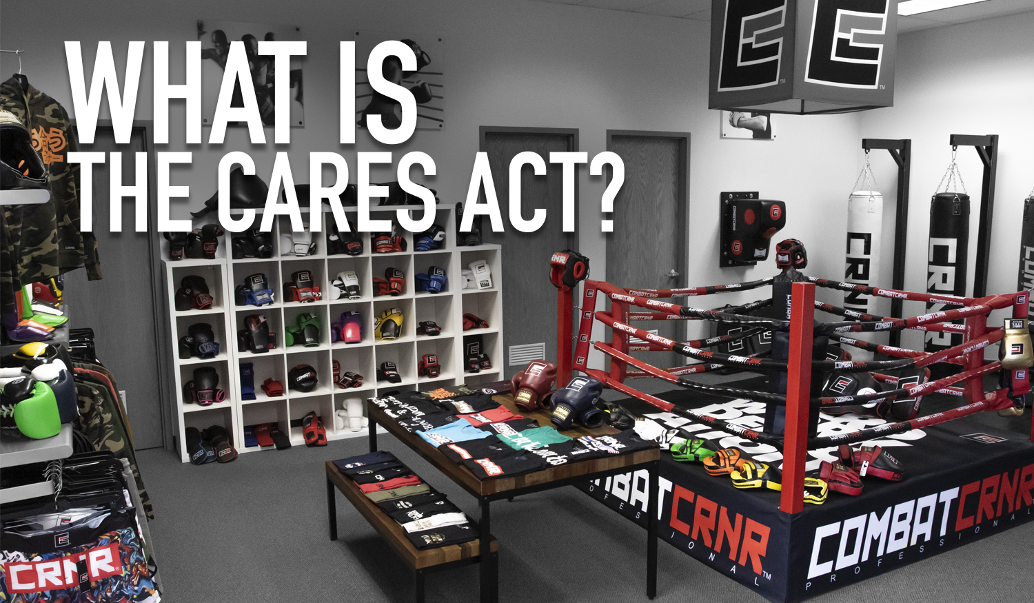 What is the CARES Act? | Combat Corner